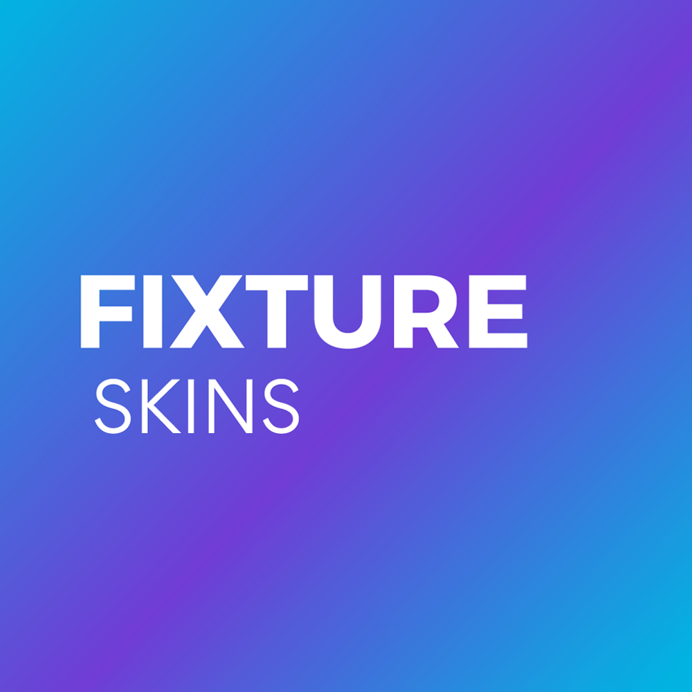 Skins – FixtureGaming